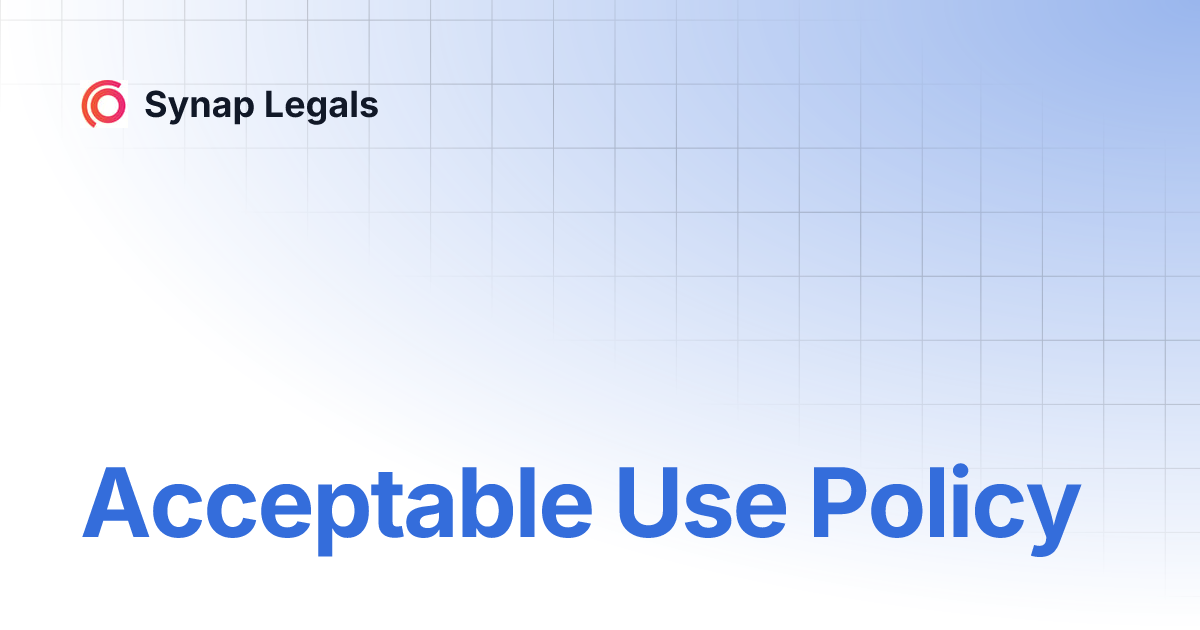 Acceptable Use Policy | Synap Legals