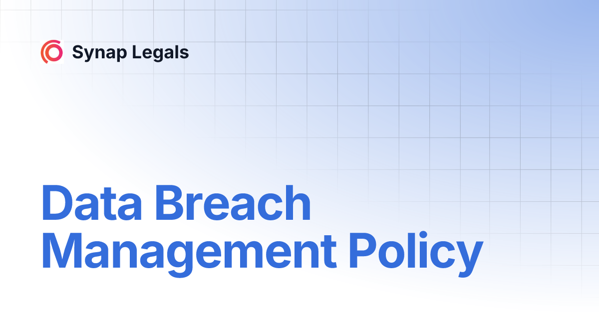 Data Breach Management Policy | Synap Legals